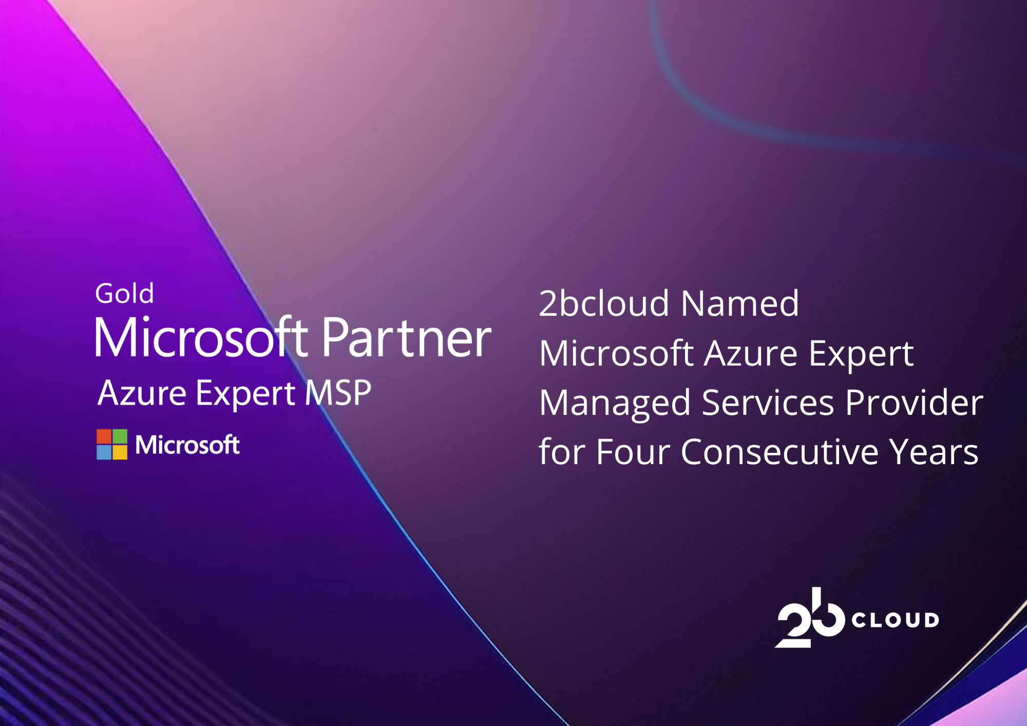 2bcloud Named Microsoft Azure Expert Managed Services Provider for Four ...